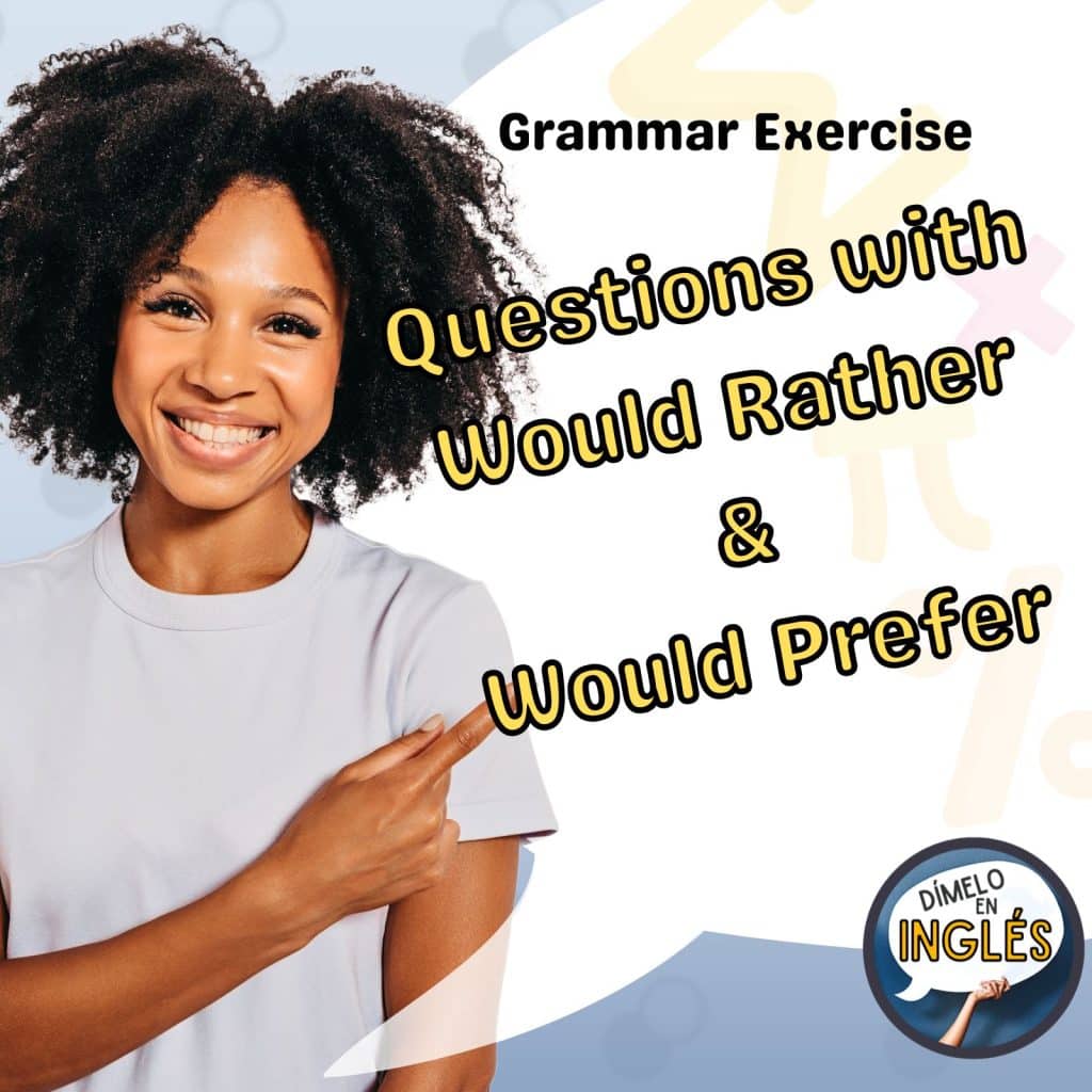 Ejercicios de Gramática B1 - Dímelo en Inglés