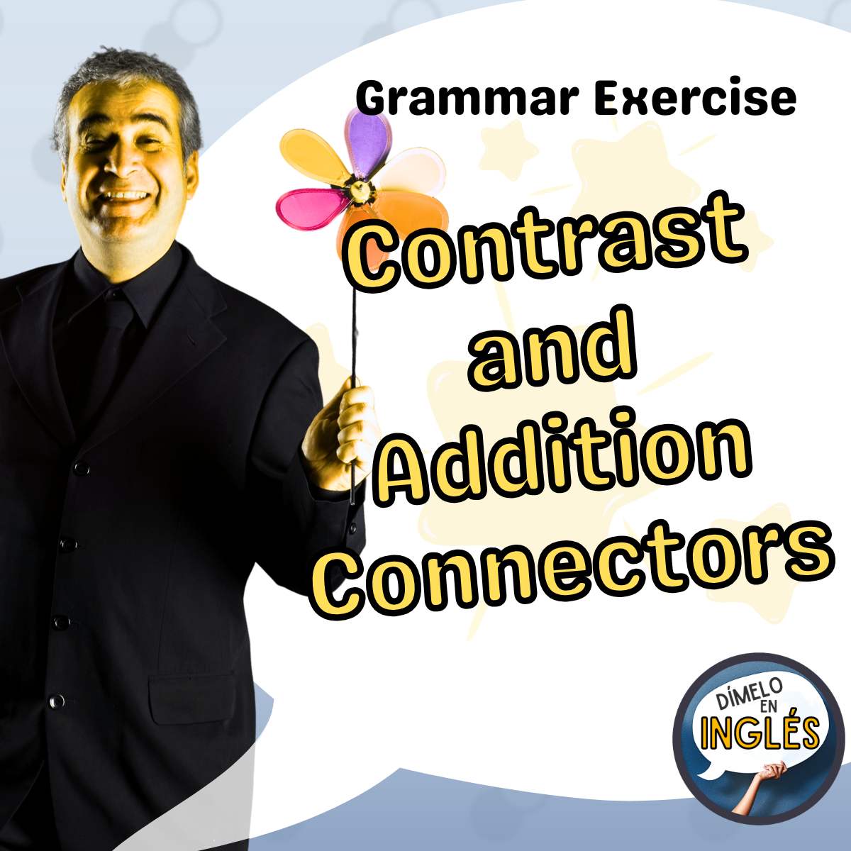 Conectores de contraste y adición (however, although, moreover ...